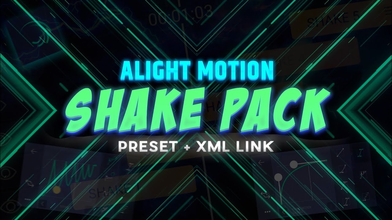 Top 10 Trending Alight Motion Shake Effect Pack Preset Xml Linkрџ ґ