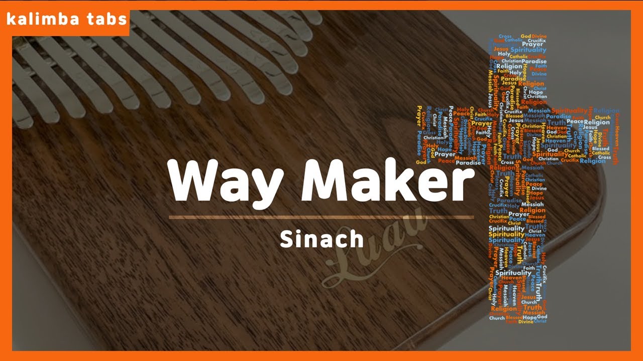 Way Maker Sinach Leeland Kalimba Tabs Lyrics Music Sheet Youtube