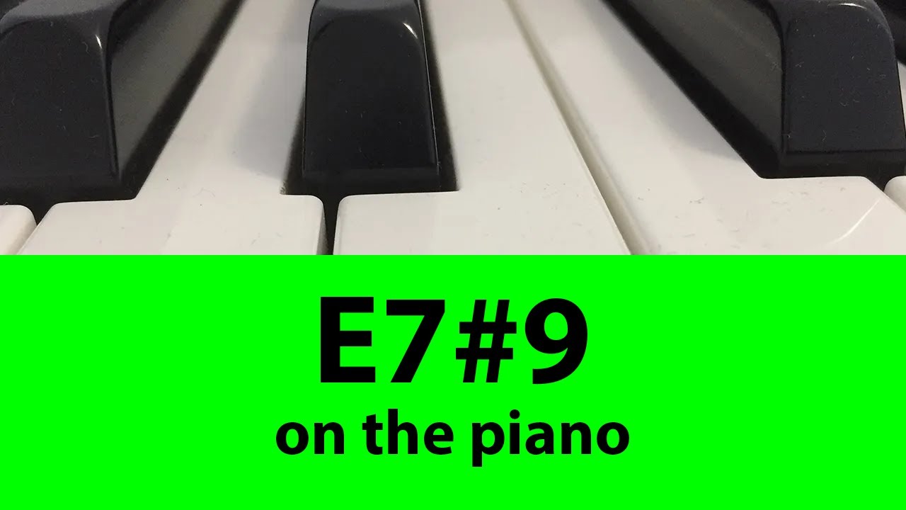 E7 9 Chord On Piano Youtube
