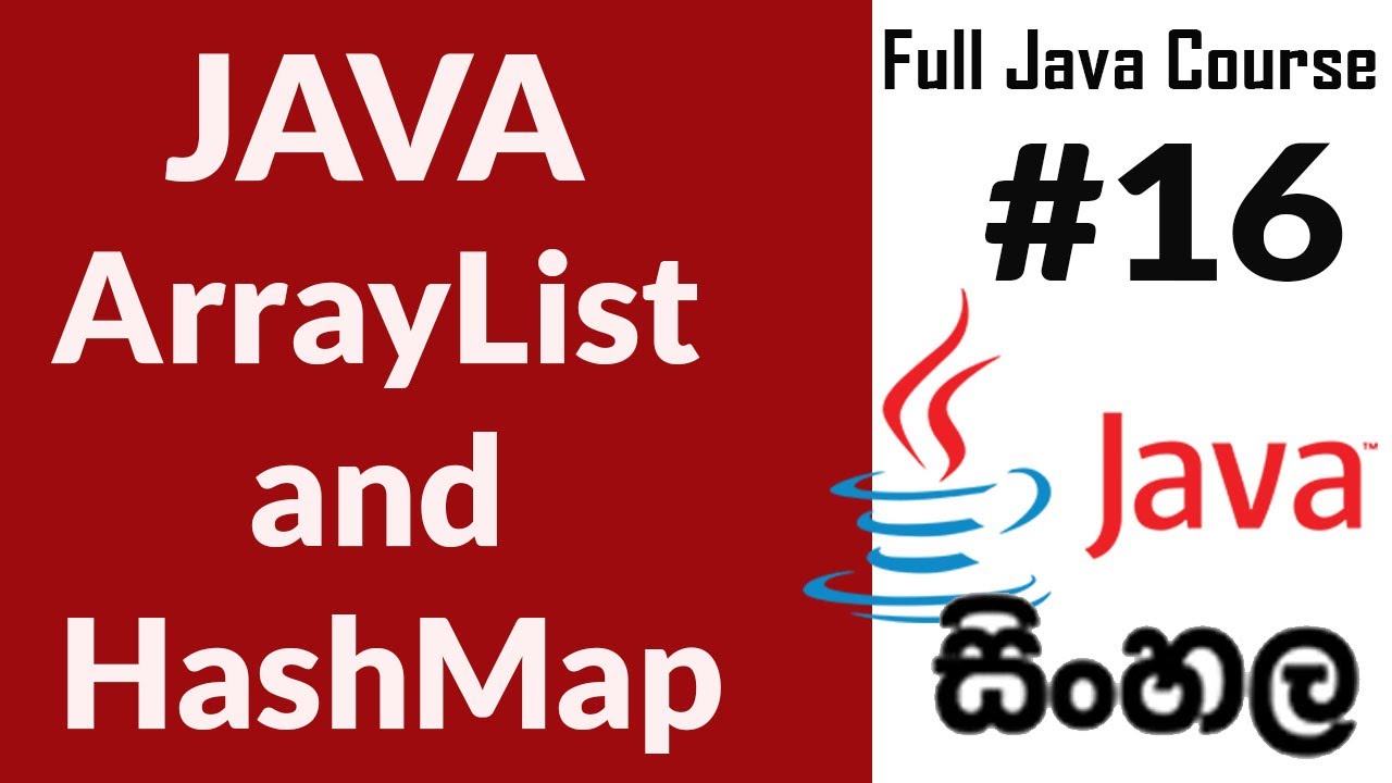 How To Use Array List And Hash Map In Java Java Sinhala Part 16