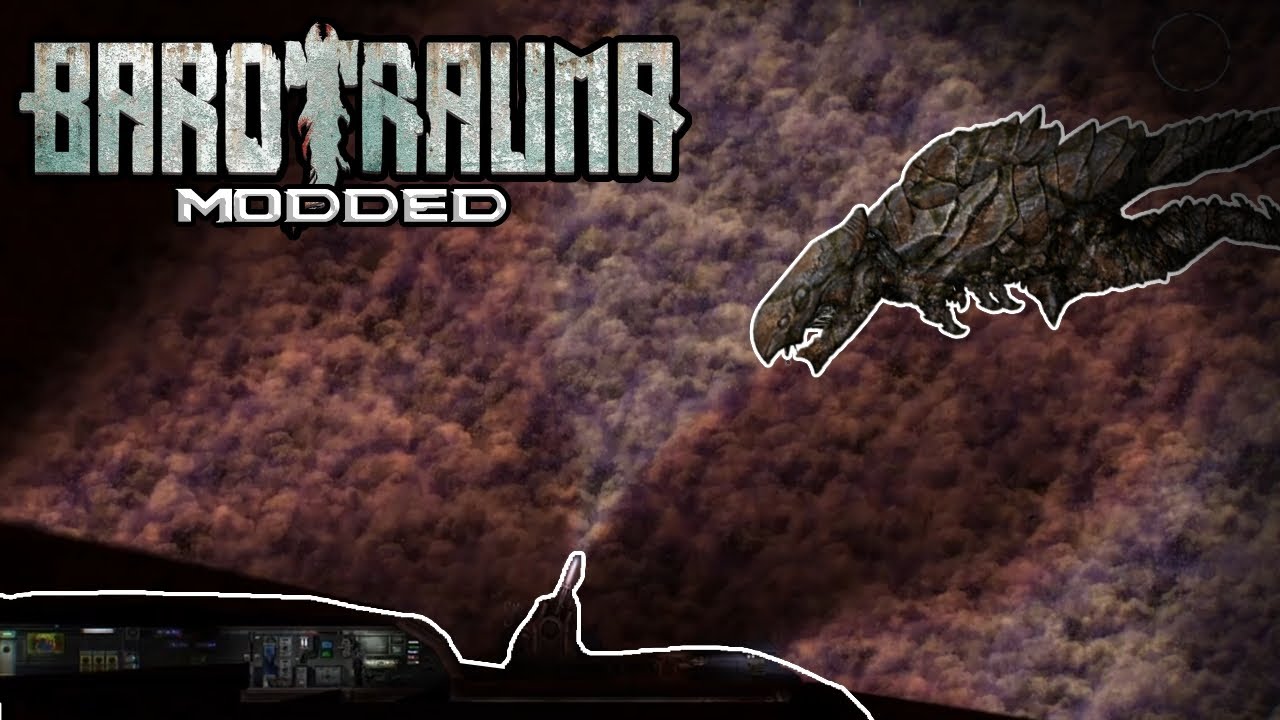 The Hydrothermal Hells Barotrauma Modded Part 17 Youtube