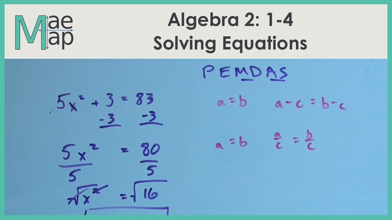 Algebra 2 1 4 Solving Equations Youtube