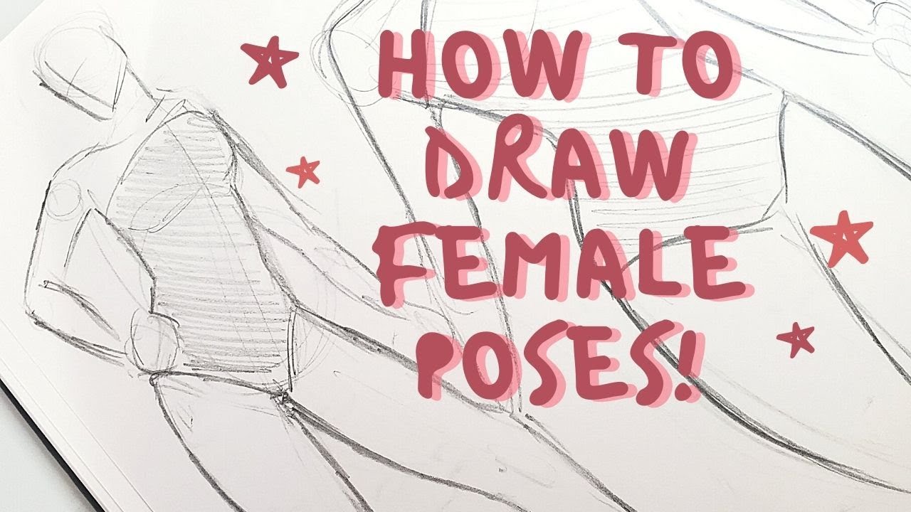 How To Draw Poses Female Part 1 Standing Poses Youtube
