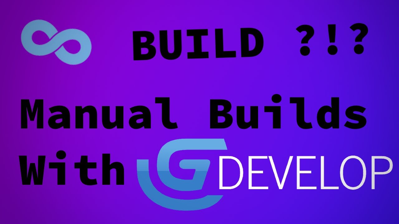Gdevelop Unlimited Manual Build Tutorial Youtube