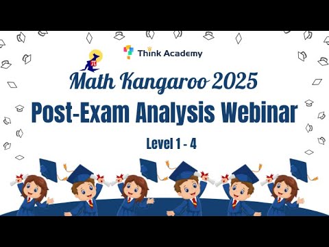 2025 Math Kangaroo Level1 4 Post Exam Analysis Webinar Youtube