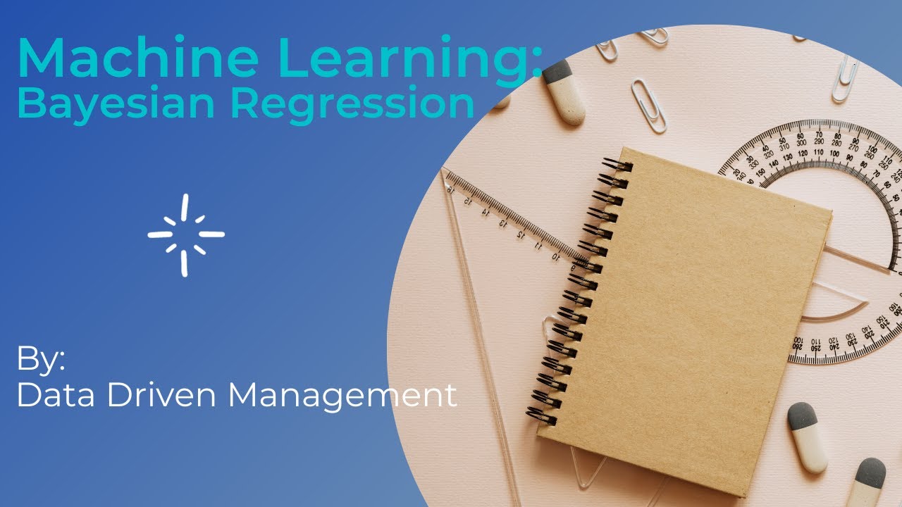 Bayesian Regression Machine Learning Youtube