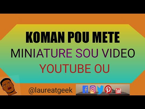 Koman Pou Mete Miniature Sou Video Youtube Youtube