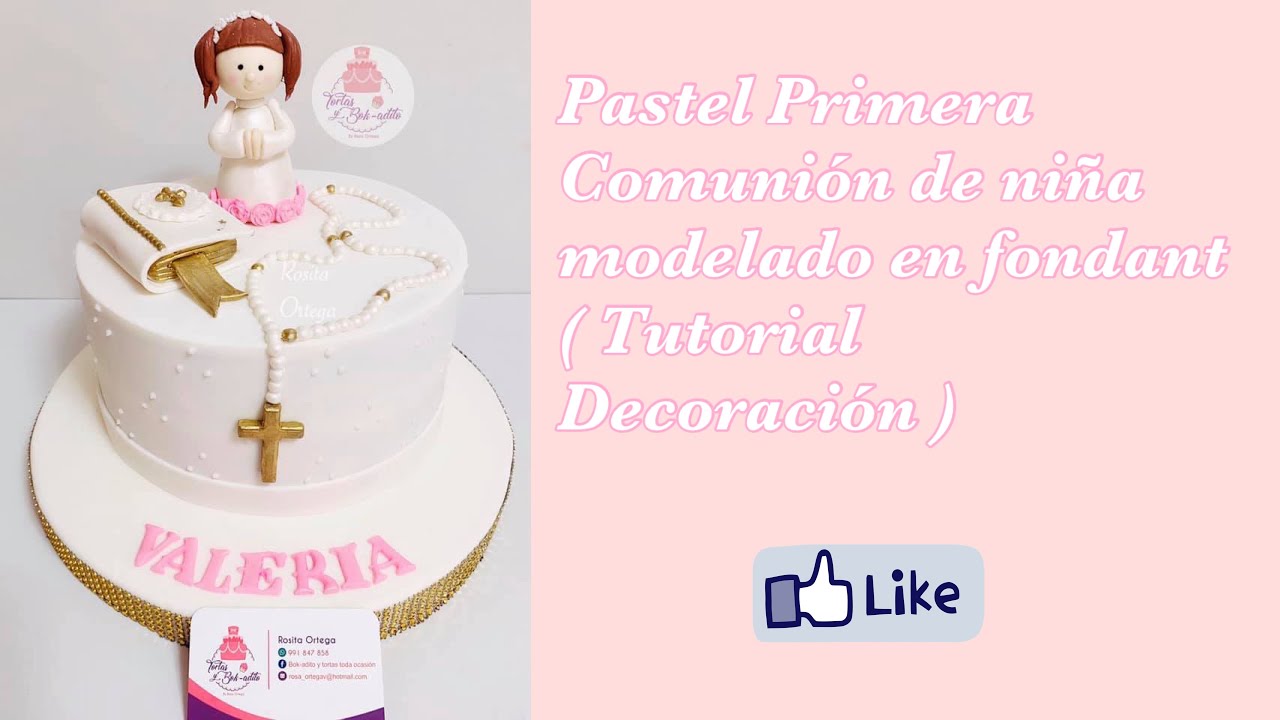 Pastel Primera Comunión De Niña Modelado En Fondant Tutorial Youtube