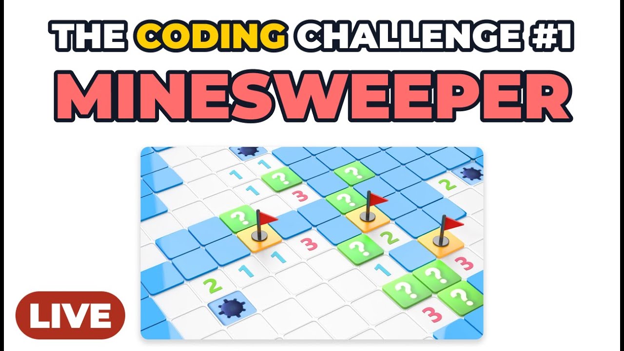 The Live Coding Challenge 1 Minesweeper Youtube