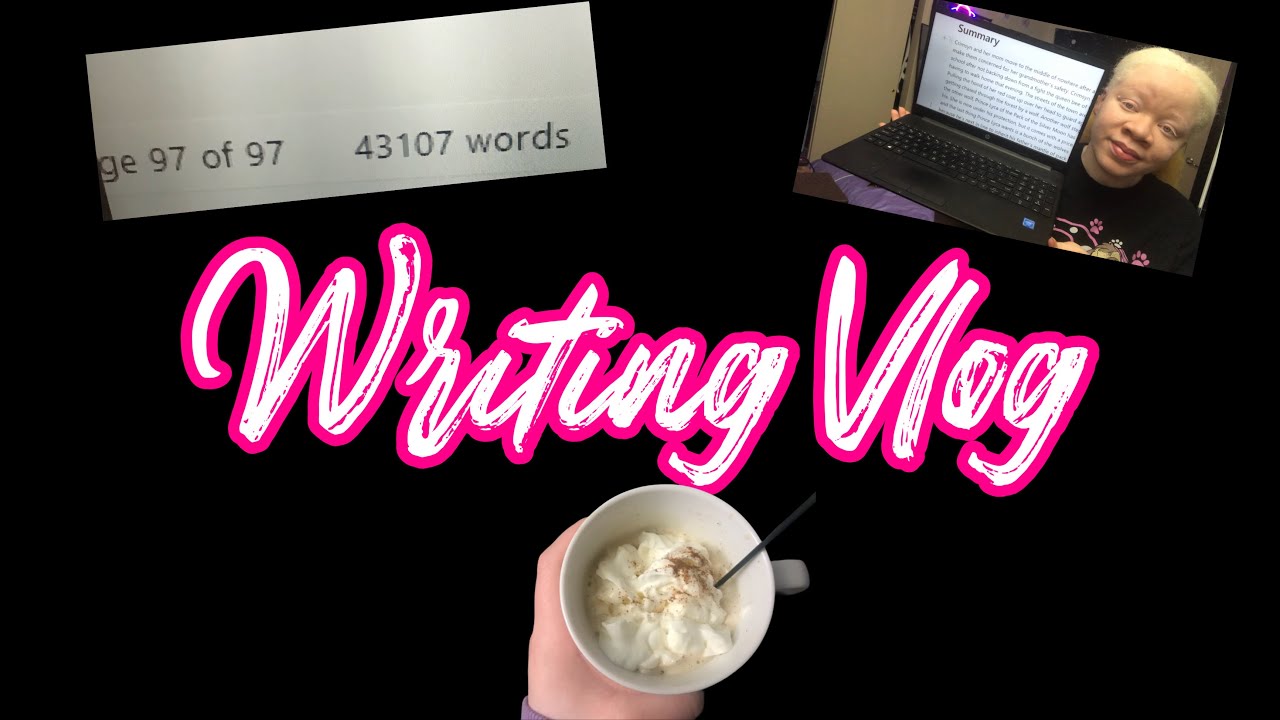 Writing Vlog Finishing Act One Youtube
