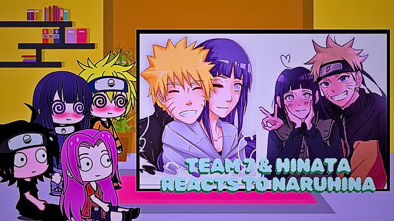 Naruto And Friends React To Naruhina Gacha Club Part 02 Youtube