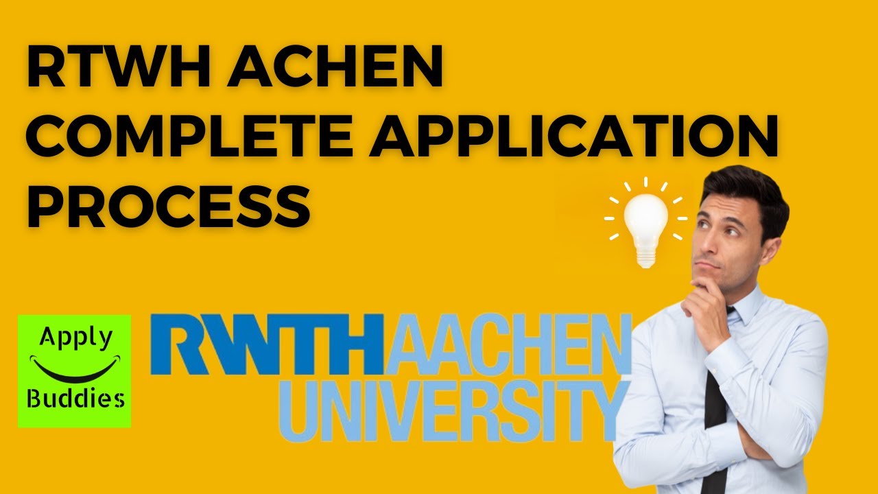 How To Apply To Rwth Aachen University Complete Application Prcoess