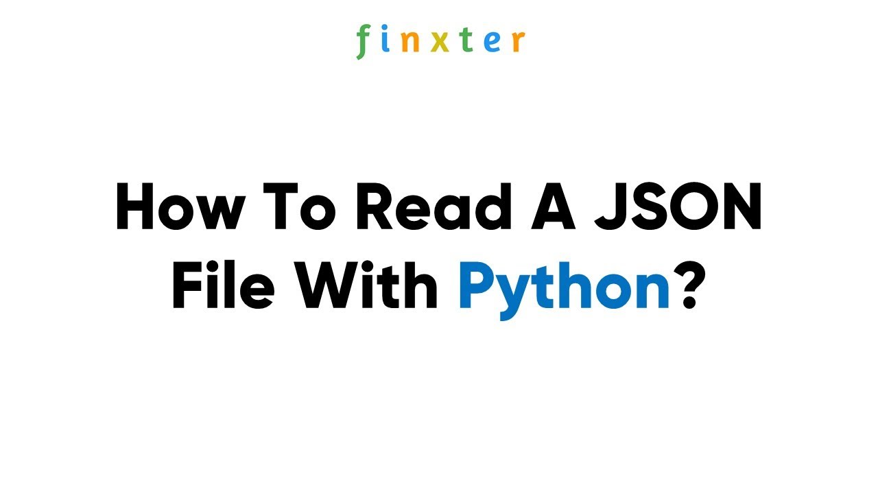 How To Read A Json File With Python Youtube