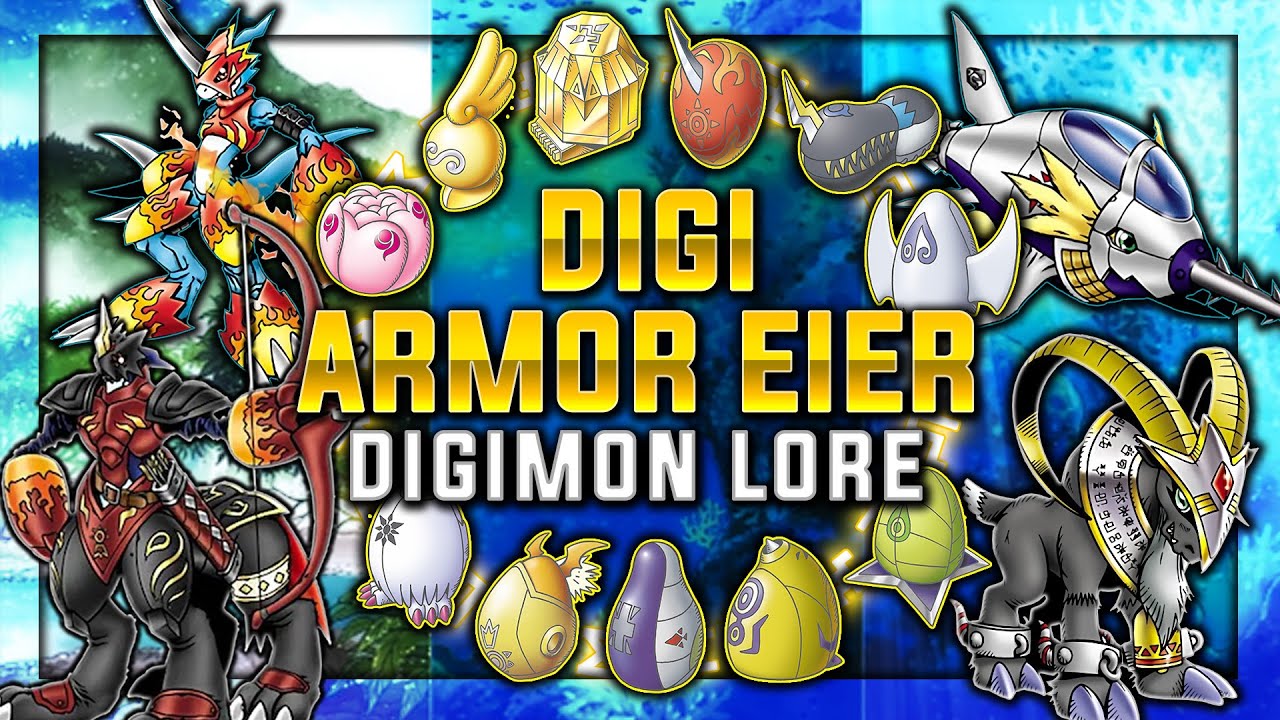 Digi Armor Eier Alle Armor Digitationen Digimon Lore 4 Youtube