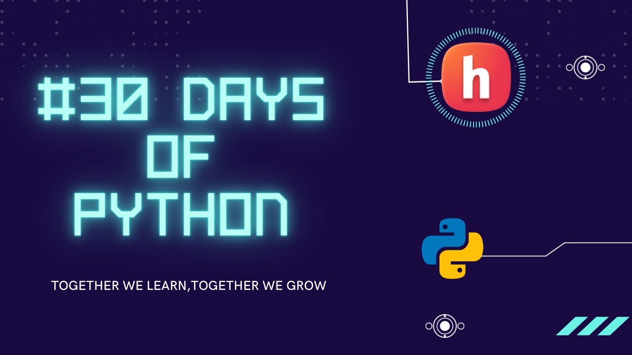 Welcome To 30dayofpython Challenge Youtube