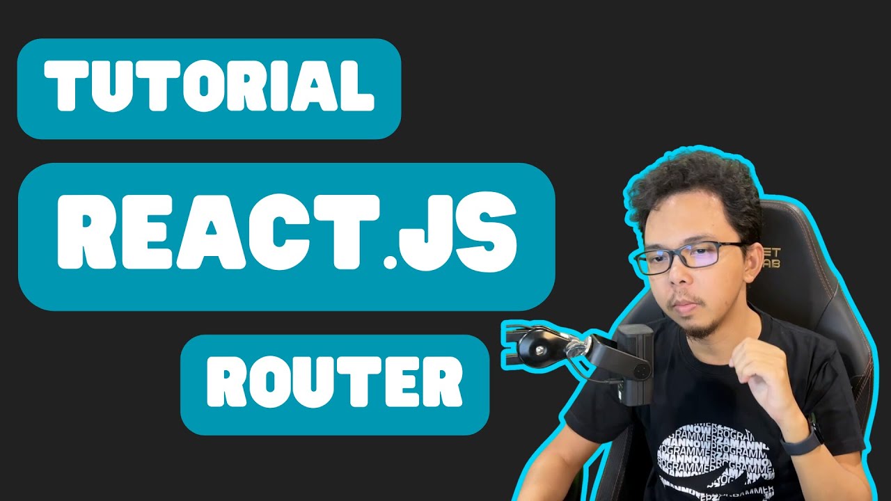 Tutorial React Router Bahasa Indonesia Youtube