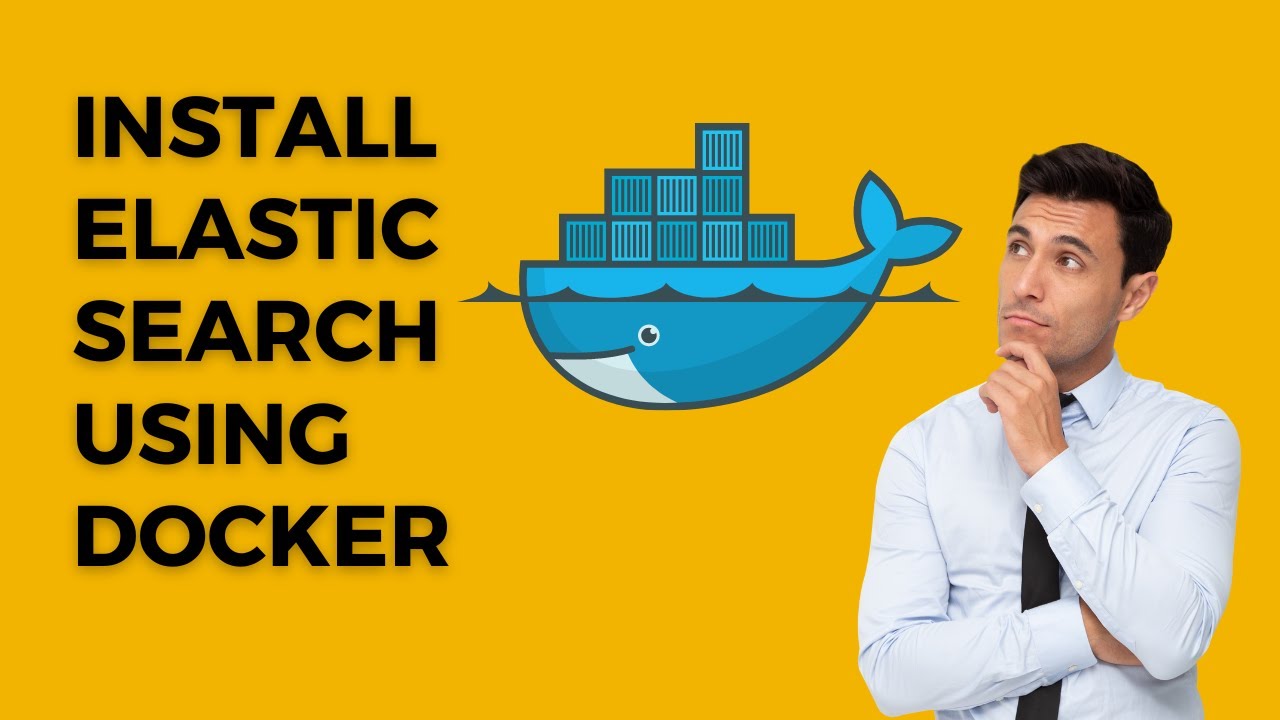 How To Install Elasticsearch Using Docker Step By Step Guide Youtube