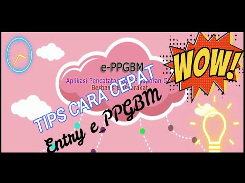Cara Cepat Entry E Ppgbm Youtube