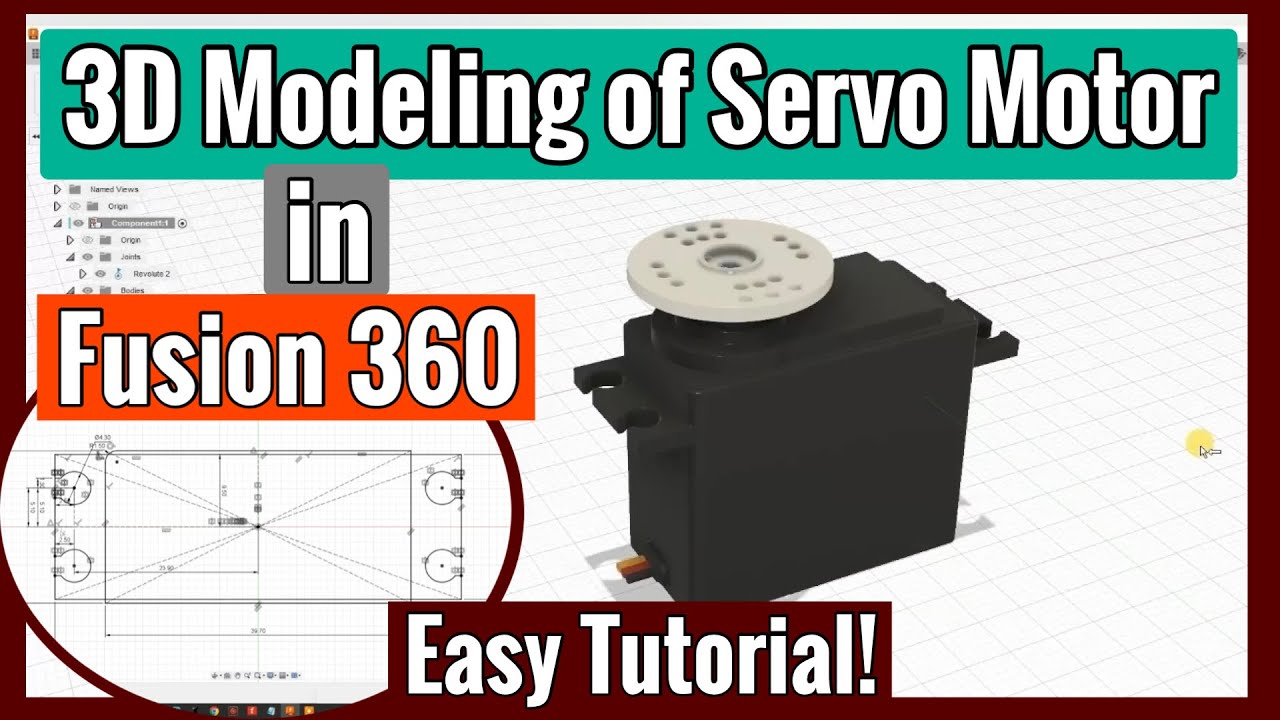 Fusion 360 Servo Motor Design Tutorial Part 1 Easy Step By Step 3d