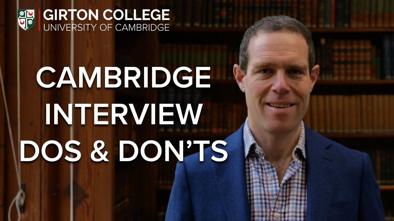 Cambridge Interview Dos And Don Ts Youtube