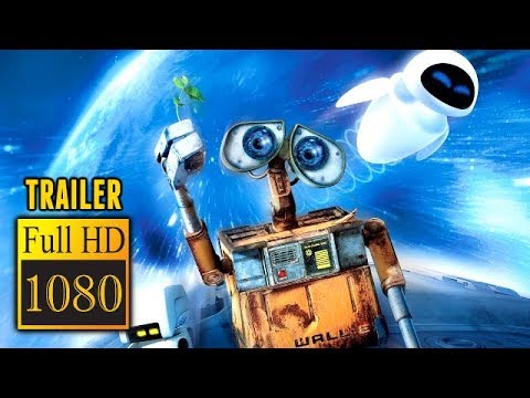 рџћґ Wall E 2008 Full Movie Trailer In Full Hd 1080p Youtube