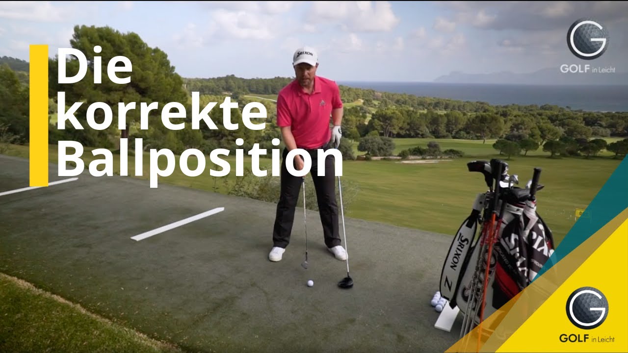 Die Richtige Ballposition Für Alle Schläger Youtube