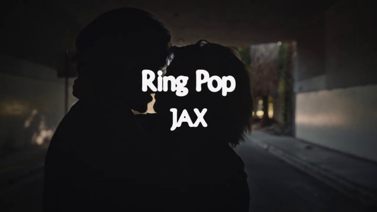 Jax Ring Pop Music Video Trailer Youtube
