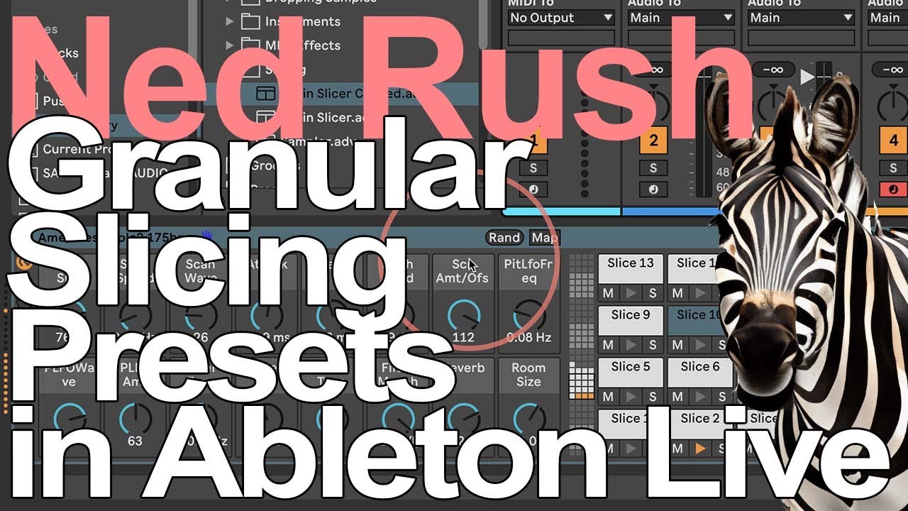 Ableton Live Tutorial Granular Slicing Presets Ned Rush Youtube