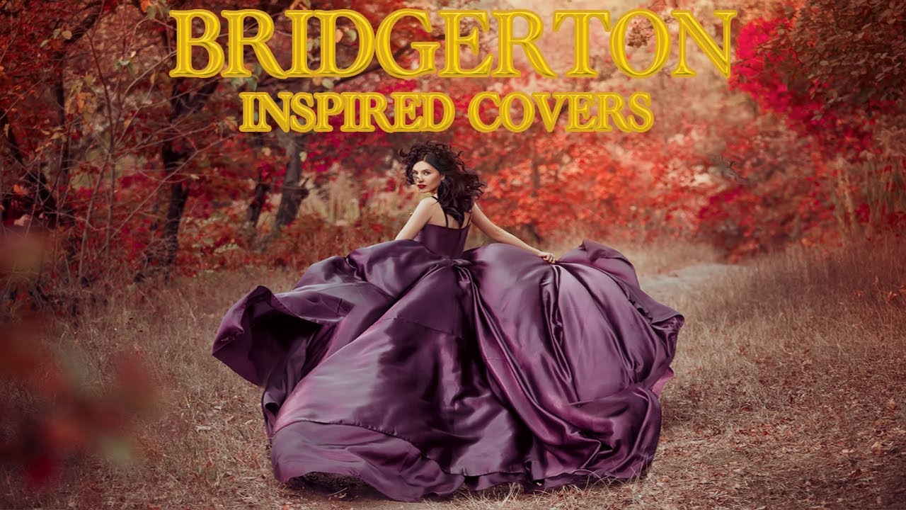 Bridgerton Inspired Covers 3 Hours Of Pop Instrumentals Gorgeous