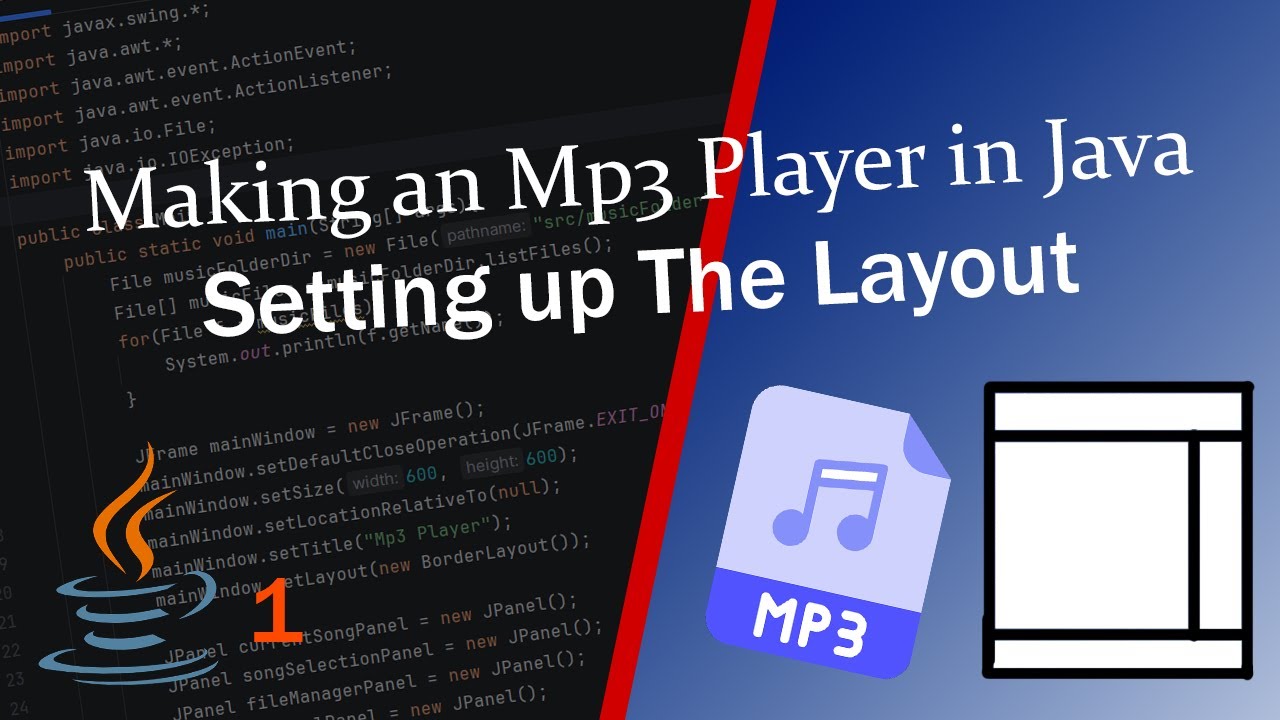 Making An Mp3 Player In Java Setting Up The Layout Youtube