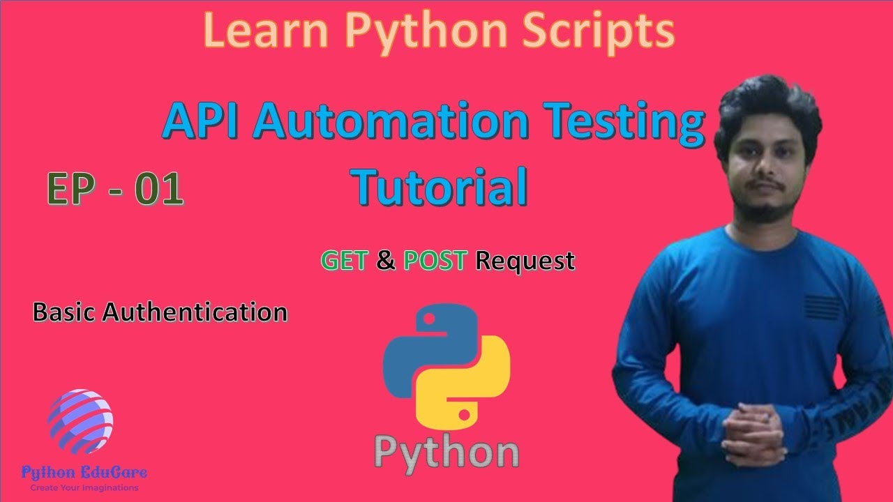 Api Test Automation Tutorial Python Request Module Get And Post