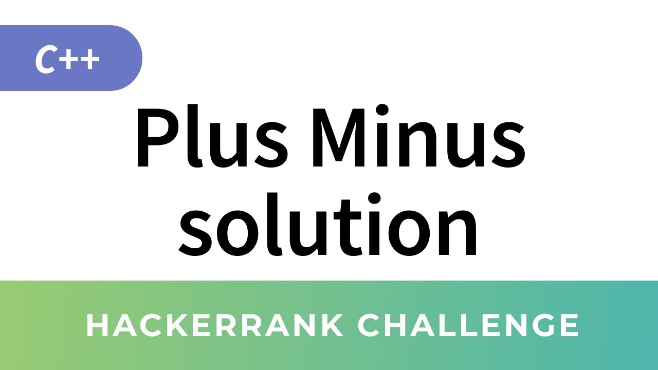 Hackerrank C Solution Plus Minus Youtube