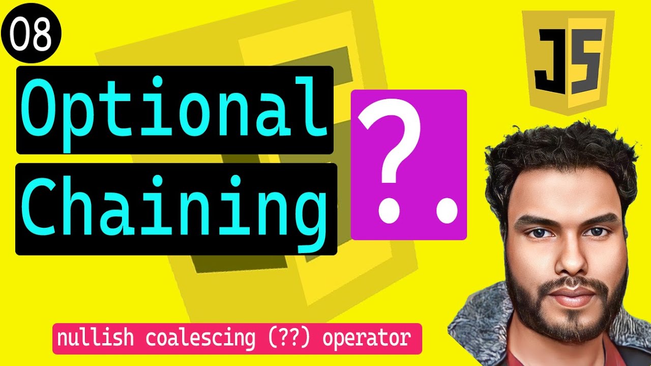 08 Optional Chaining In Javascript Nullish Coalescing Operator