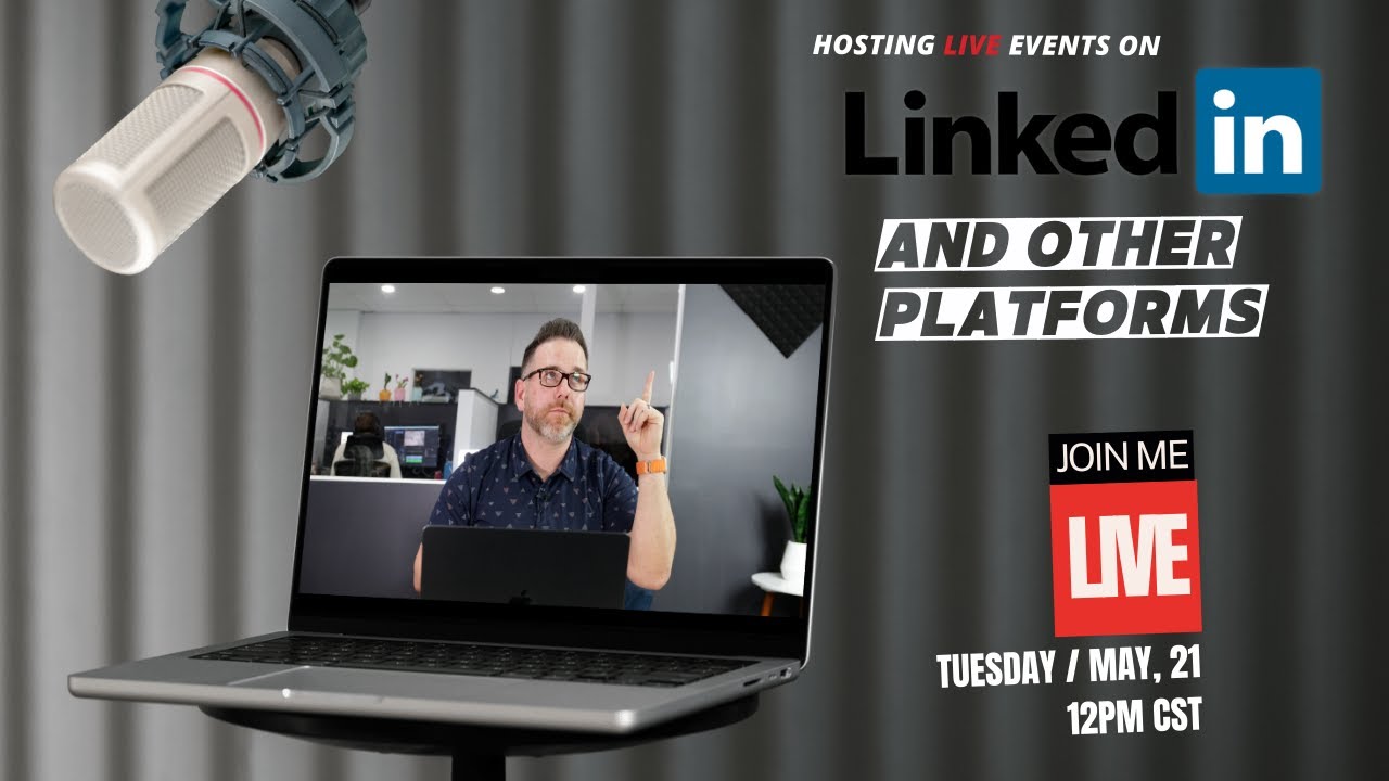Hosting Live Events On Linkedin And Other Platforms Youtube