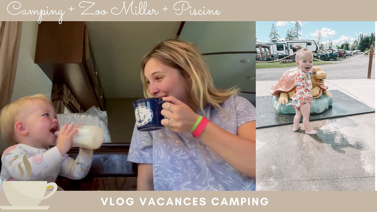 Vlog Camping Zoo Miller Piscine Youtube