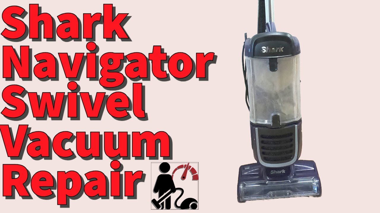 Shark Navigator Swivel Pro Nv150 Vacuum Repair Youtube