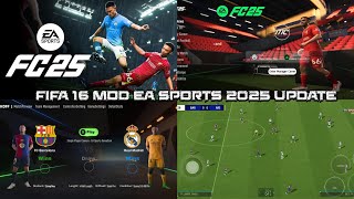 Fifa 16 Mod Fifa 25 Android Offline Career Mode Fifa 16 Mod Fc 25 New ...