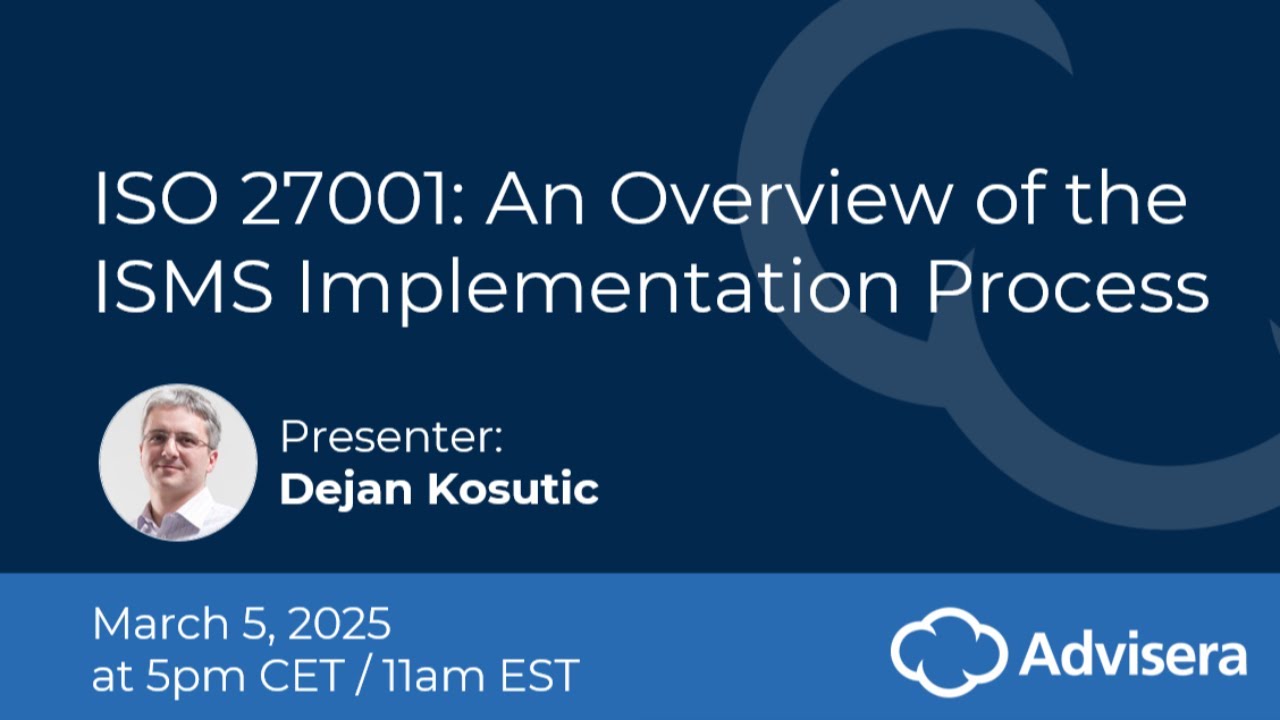 Iso 27001 An Overview Of The Isms Implementation Process Live Webinar