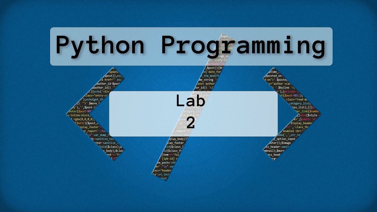 Intro To Python Lab 02 Youtube