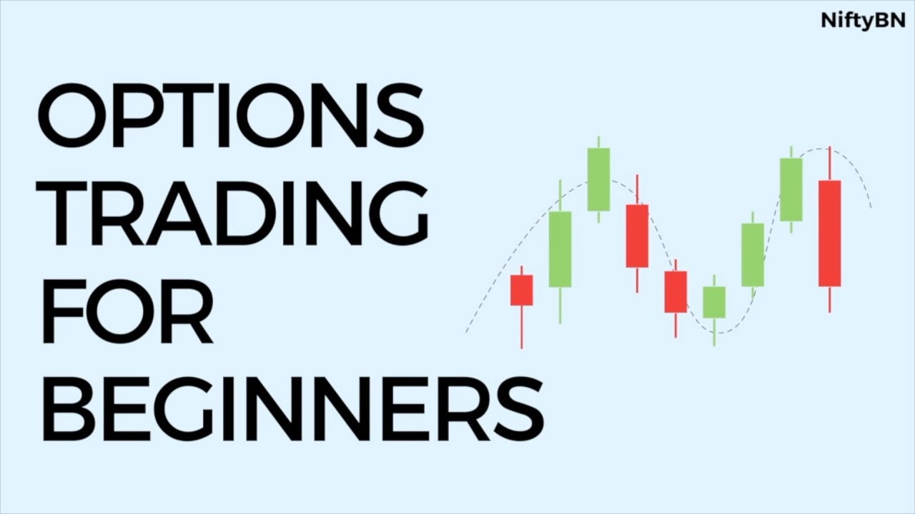 Options Trading For Beginners Options Explained For Beginners Youtube
