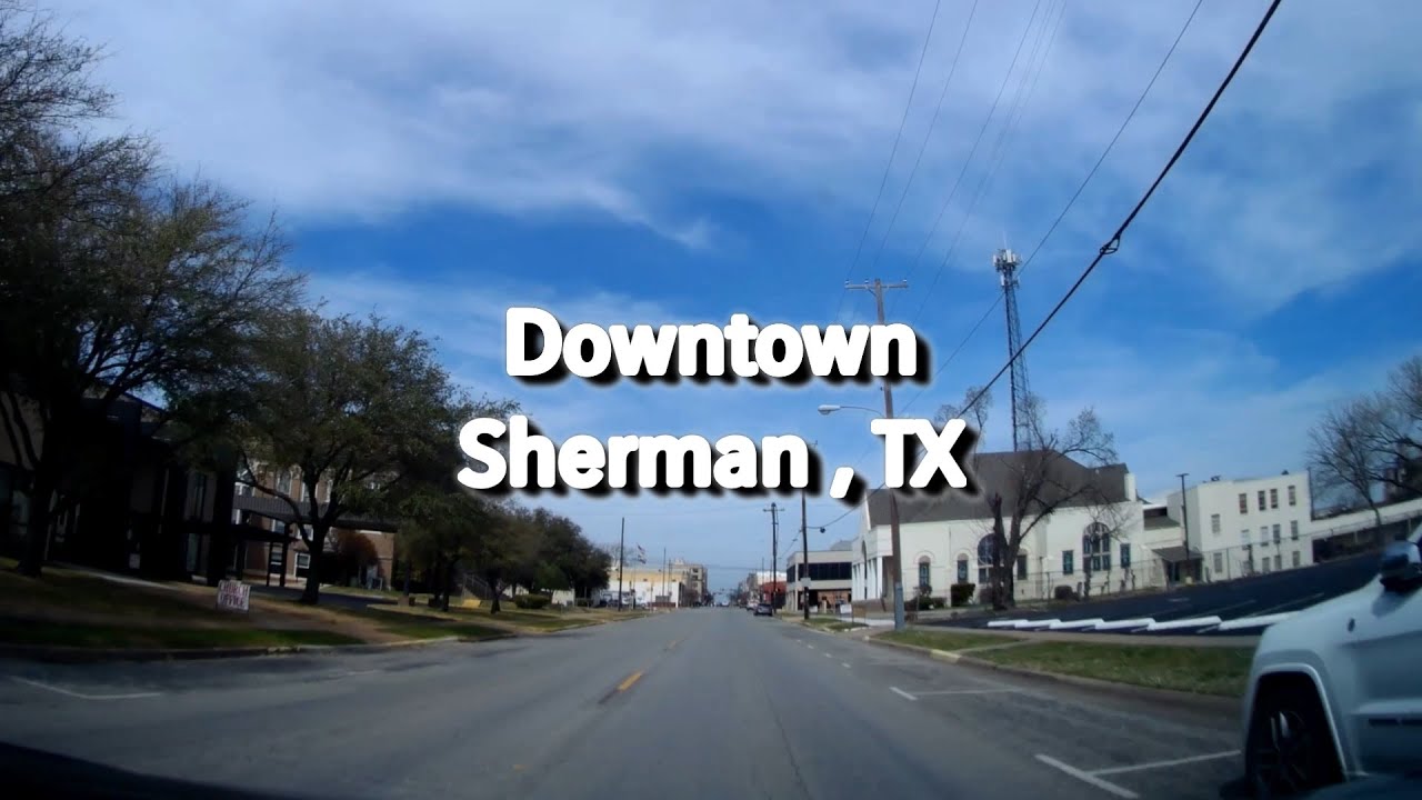 Driving Downtown Sherman Tx Dash Cam Youtube