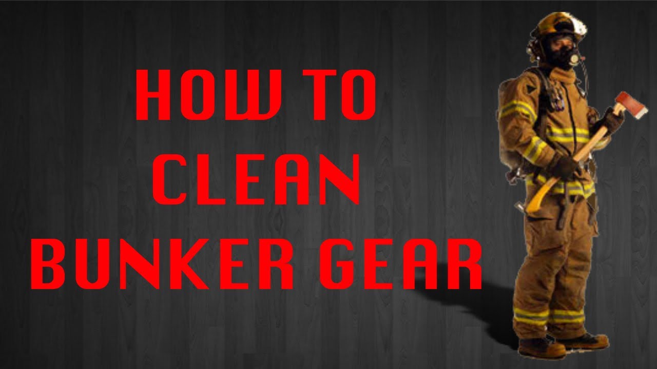 How To Clean Your Bunker Gear Youtube