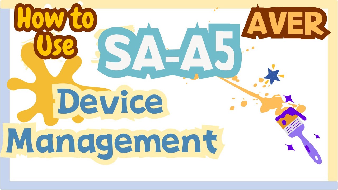 How To Use Sa A5 Device Management Software Youtube
