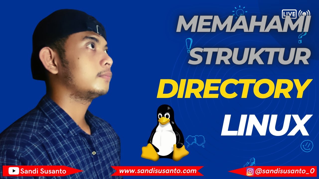 Mengenal Dan Memahami Struktur Direktori Linux Youtube