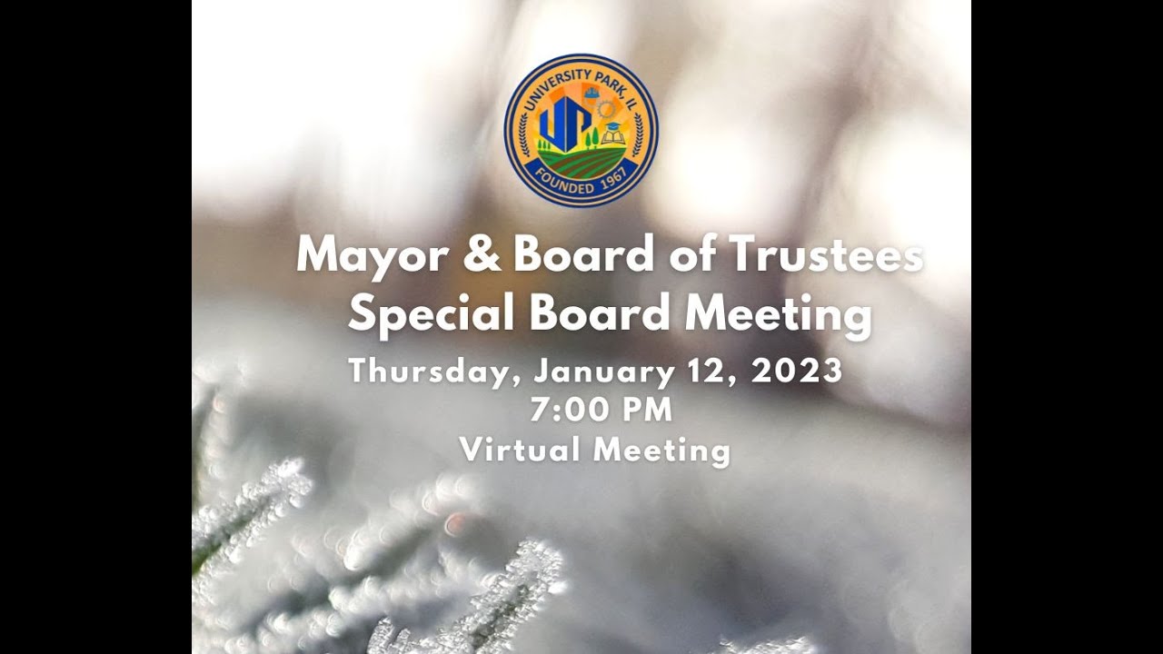 Mayor Board Of Trustees Special Board Meeting January 12 2023 Youtube