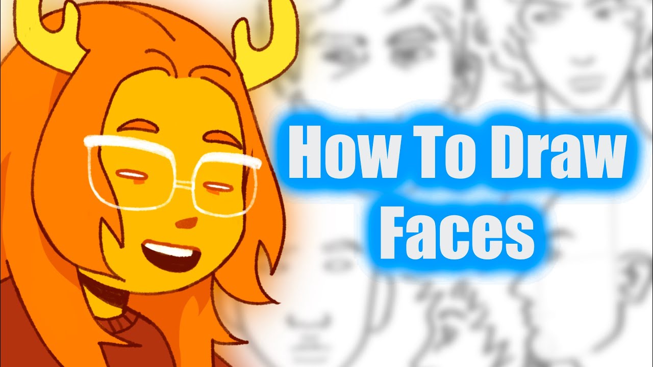 How To Draw Faces Beginners Guide Youtube
