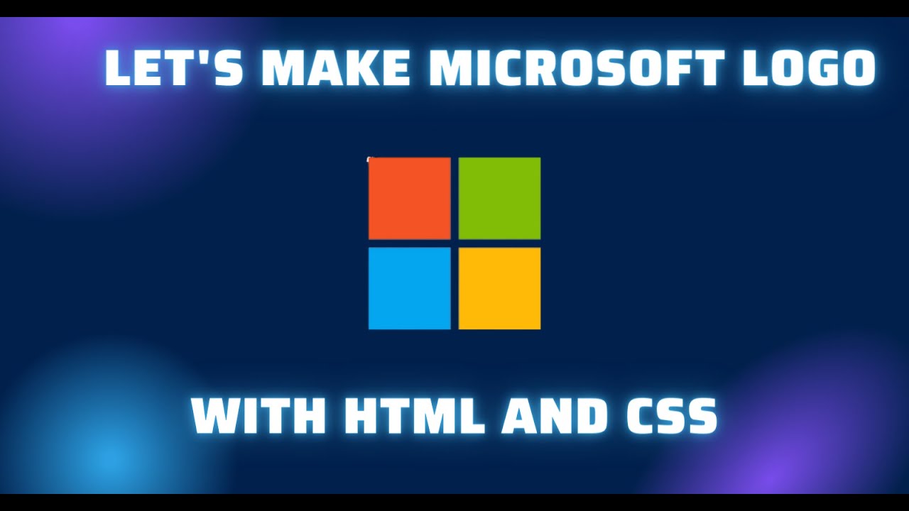 How To Make Microsoft Logo With Html And Css Youtube