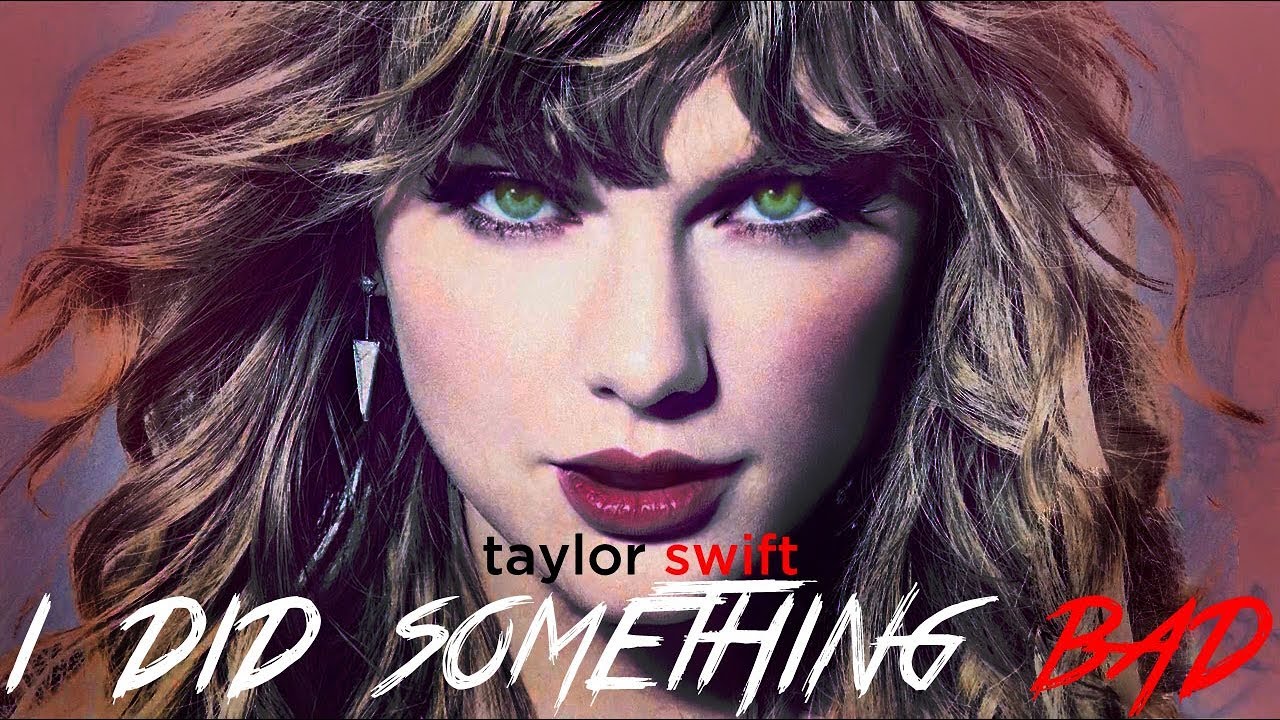 Vietsub I Did Something Bad Taylor Swift Cover Youtube