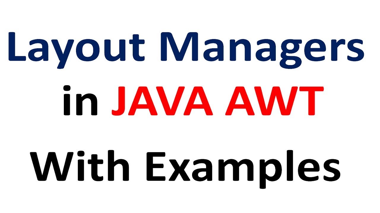 Flow Layout Java Awt At Ana Means Blog