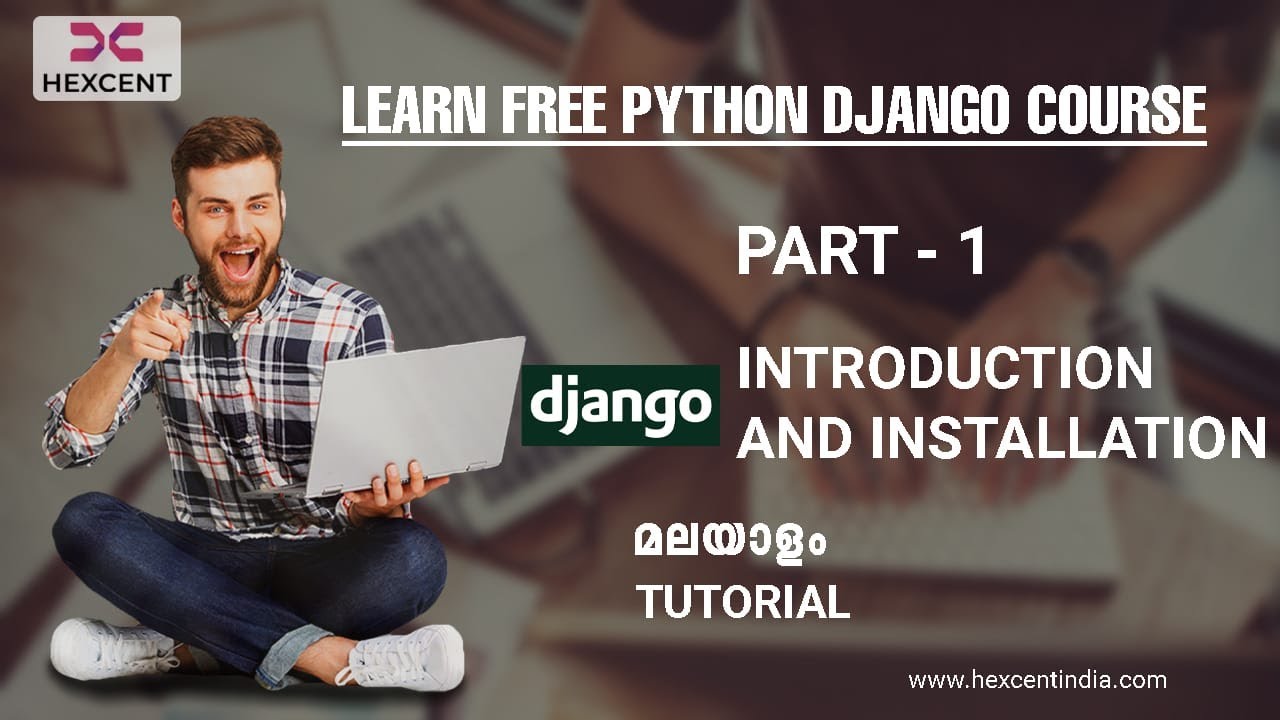 Part 1 Django Introduction And Installation Django Malayalam